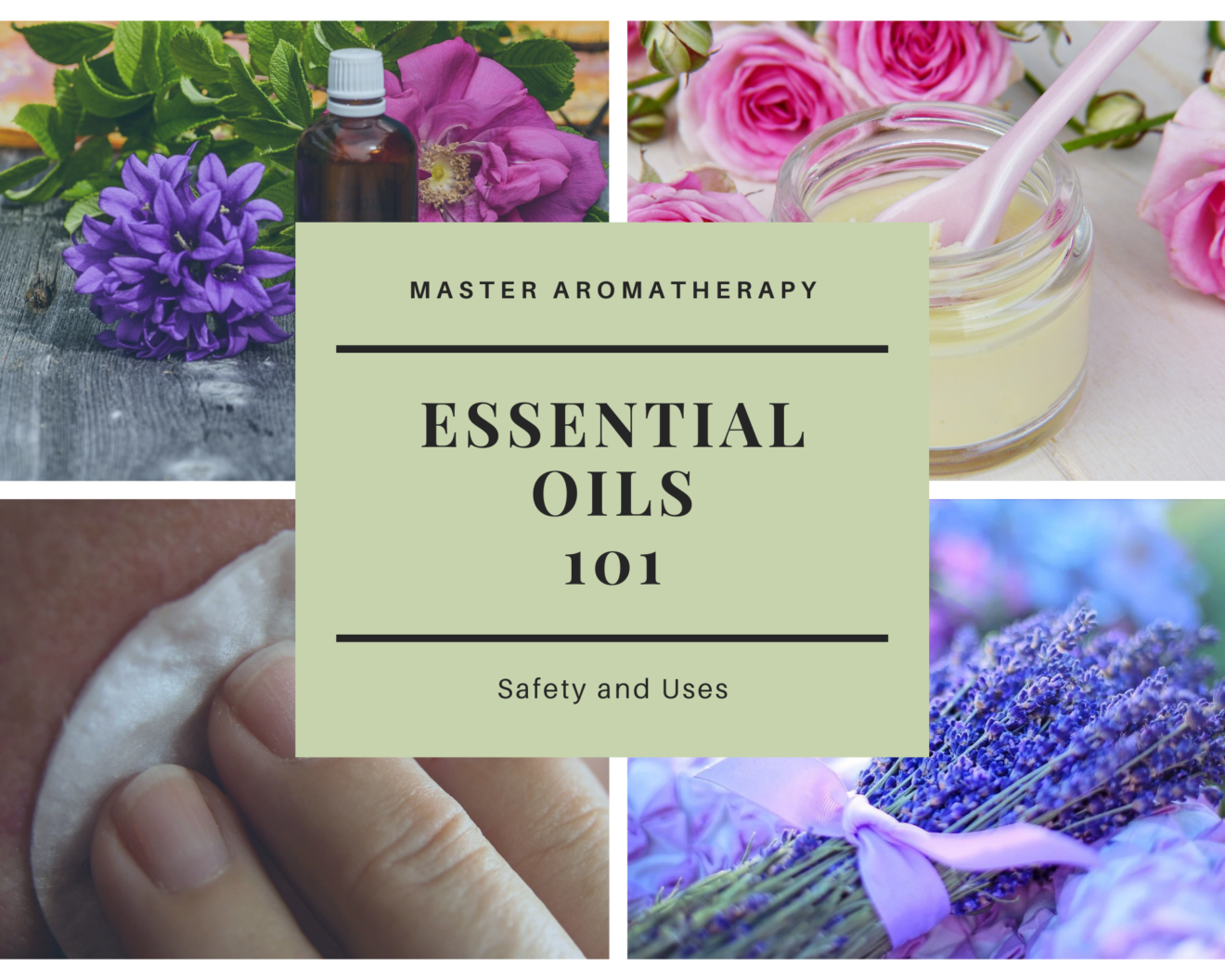 Essential Oils 101 Class | Master Aromatherapy